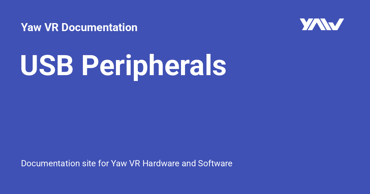 USB Peripherals - Yaw VR Documentation